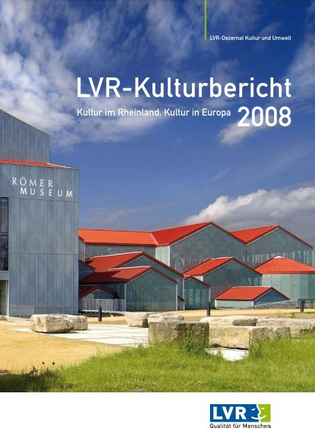 LVR-Kulturbericht 2008 - Landschaftsverband Rheinland