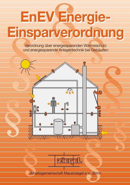EnEV Energie- Einsparverordnung EnEV Energie