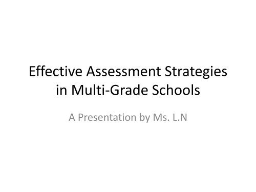 Effective Assessment Strategies in Multi-Grade Schools1