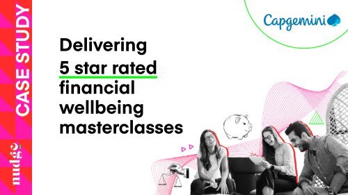 Capgemini case study, when we delivered 5 star financial wellbeing ...