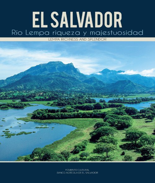 Río Lempa: Riqueza y Majestuosidad