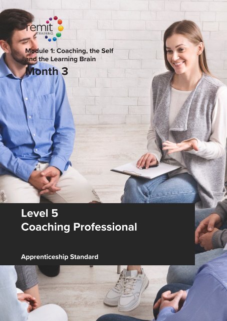 Level 5 Coaching Professional - Module 1: Coaching, the Self and the ...
