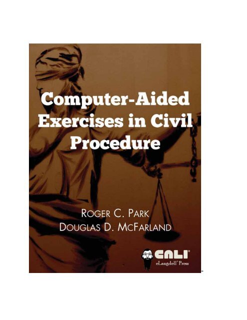 Computer-Aided Exercises in Civil Procedure - 7th Edition, 2014a