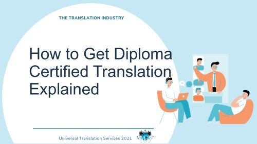 How to Get Diploma Certified Translation Explained