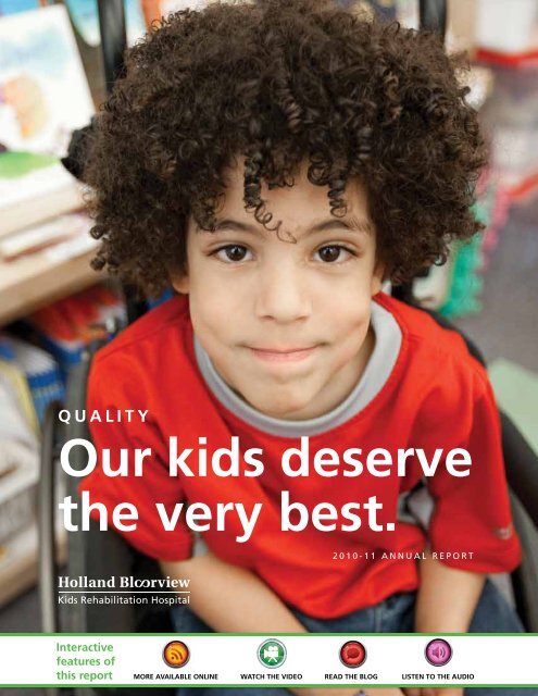 QUALITY Our kids deserve the very best. - Holland Bloorview Kids ...