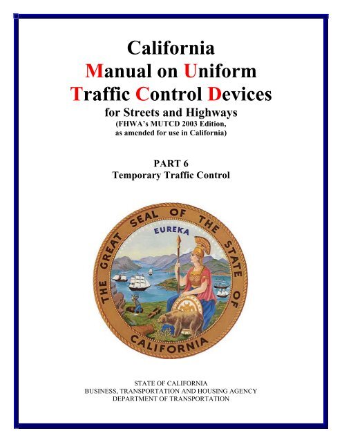 Part 6: Temporary Traffic Control - State of California
