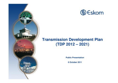Transmission Development Plan (TDP 2012 – 2021) - Eskom