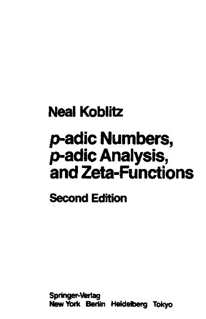 p-adic Numbers, p-adic Analysis, and Zeta-Functions - Page maison ...