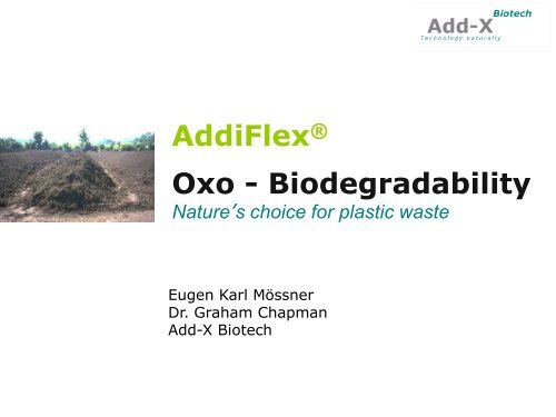 AddiFlex® The Route To Biodegradability - Add-X Biotech