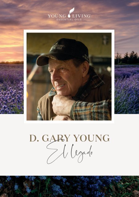 El legado de D. Gary Young