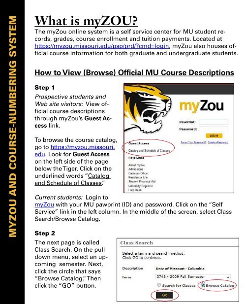 What is myZOU? - Graduate School @ the University of Missouri
