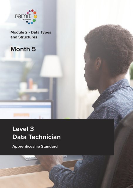 Level 3 Data Technician - Data Types And Structures - Month 5