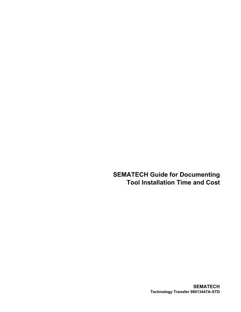 SEMATECH Guide for Documenting Tool Installation Time and Cost