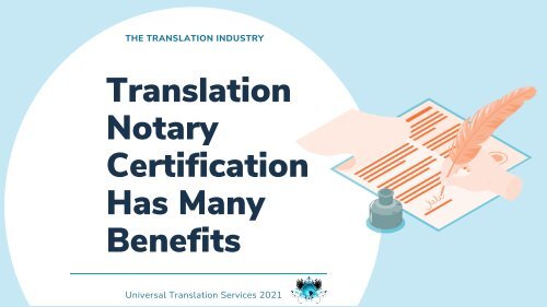 Translation Notary Certification Has Many Benefits