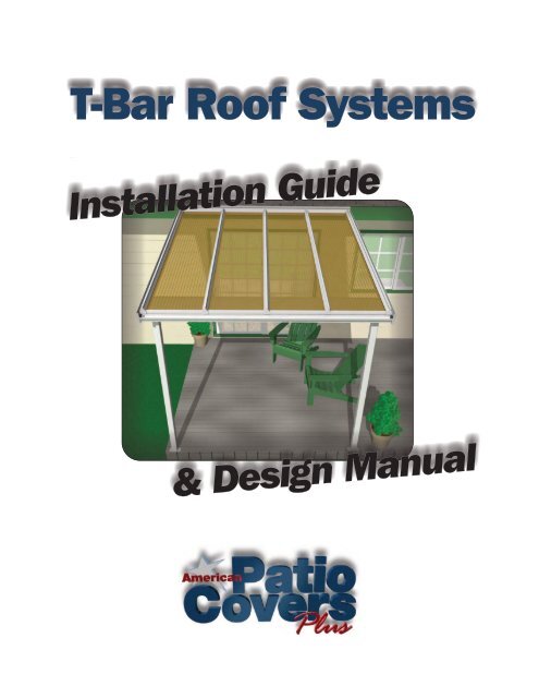 Design Manual Installation Guide - American Patio Covers