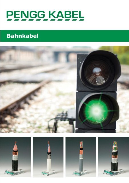 Bahnkabel - PENGG KABEL GmbH