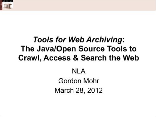 Tools for Web Archiving - National Library of Australia