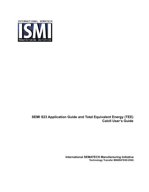 SEMI S23 Application Guide and Total Equivalent Energy - Sematech