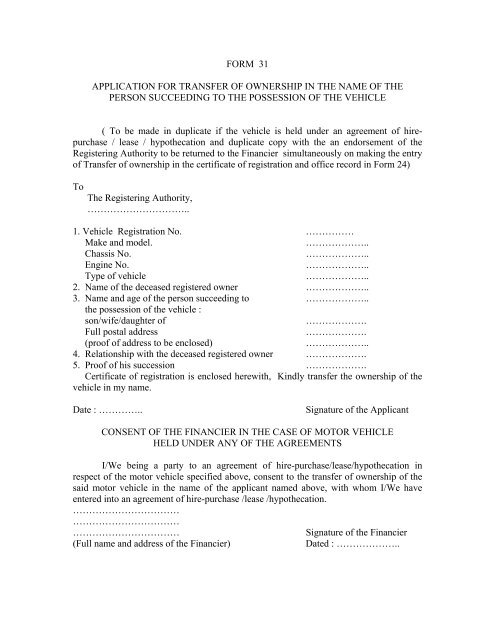 FORM 31 APPLICATION FOR TRANSFER OF OWNERSHIP IN THE ... FORM 31 APPLICATION FOR TRANSFER OF OWNERSHIP IN THE ...
