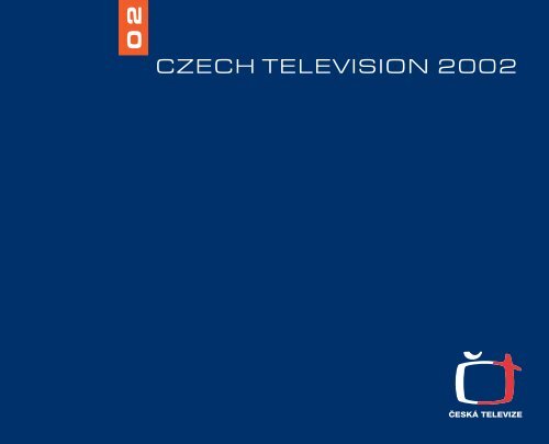 CZECH TELEVISION 2002 - Česká televize