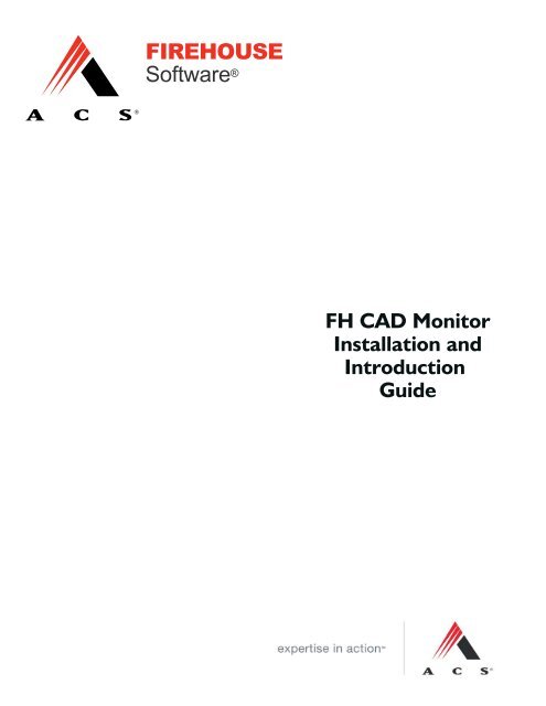 FH CAD Monitor Installation Guide - FIREHOUSE Software