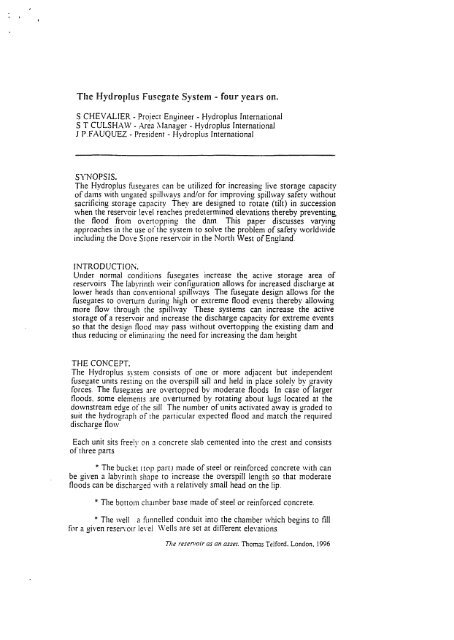 The Hydroplus Fusegate System - four years on.