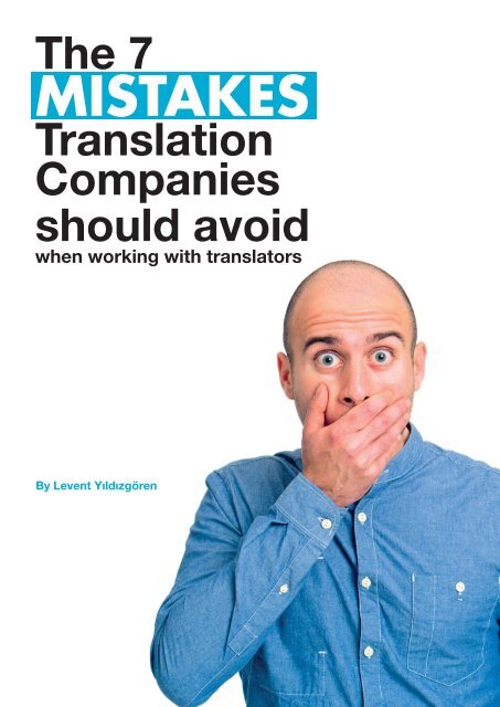 7 mistakes for Translation Companies to avoid