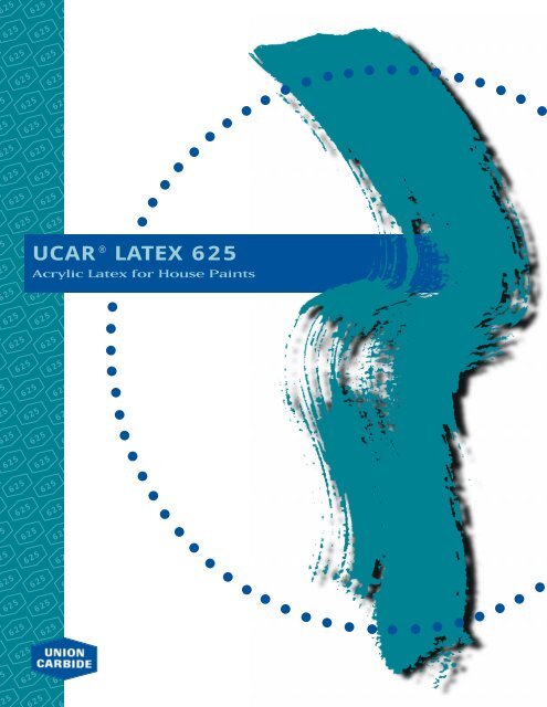 UCAR® LATEX 625 - Arkema Inc.