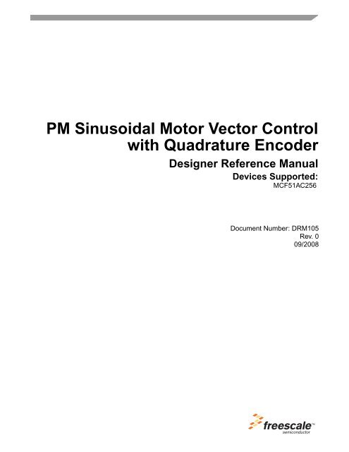 PM Sinusoidal Motor Vector Control with Quadrature Encoder