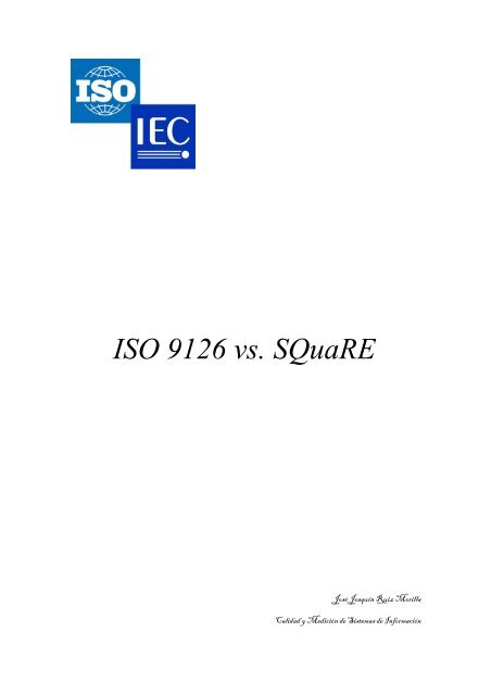 ISO 9126 vs. SQuaRE