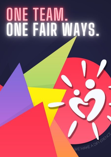 One Team. One Fair Ways.