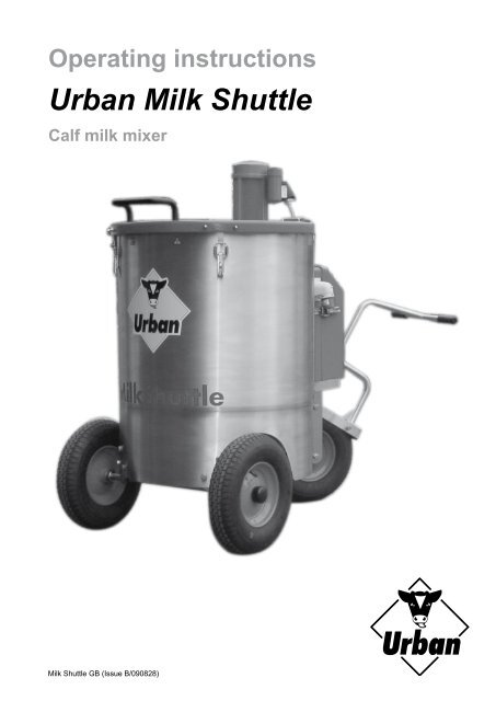 Operating Instructions Urban Milk Shuttle Calf Milk Demsa Genetik