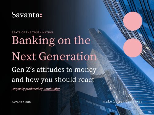 Banking on the next generation