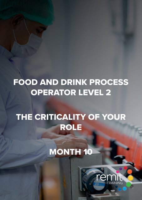 Food and Drink Process Operator Level 2 Month 10