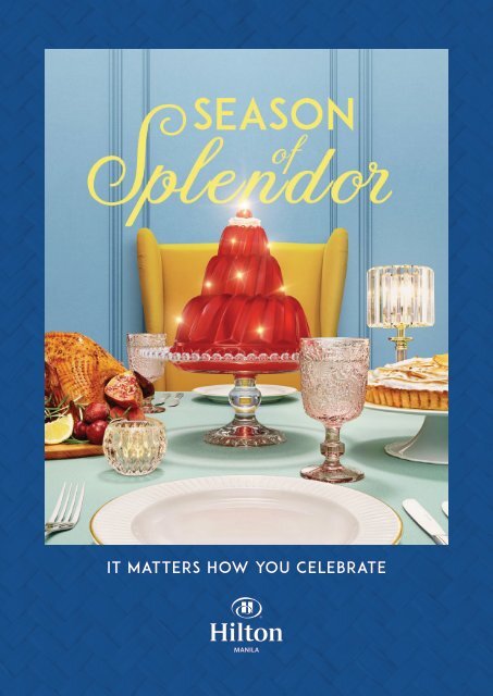 Hilton Manila Season of Splendor