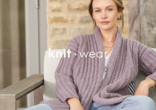 Knit + Wear Overview