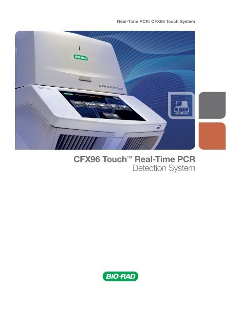 CFX96 Touch™ Real-Time PCR Detection System - Bio-Rad