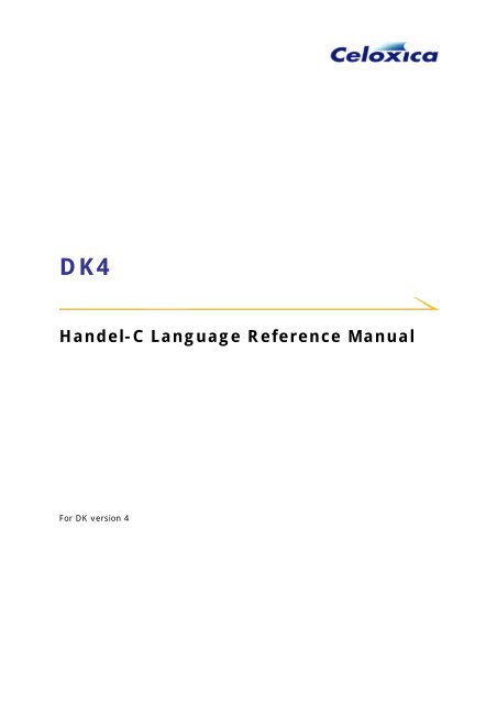 Handel-C Language Reference Manual