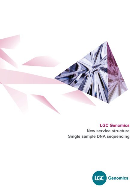 LGC Genomics New service structure Single sample DNA sequencing