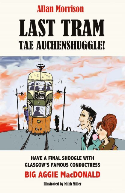 Last Tram tae Auchenshuggle by Allan Morrison sampler