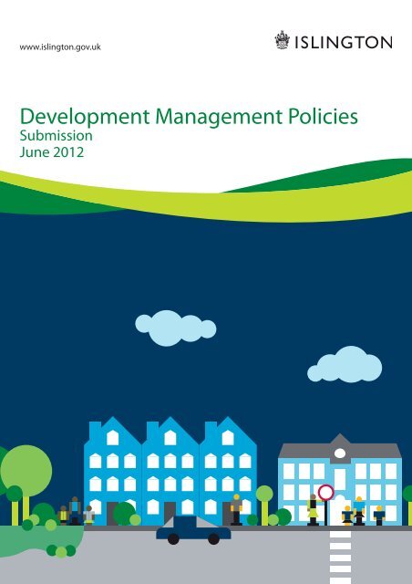 Development Management Policies Submission - Islington Council