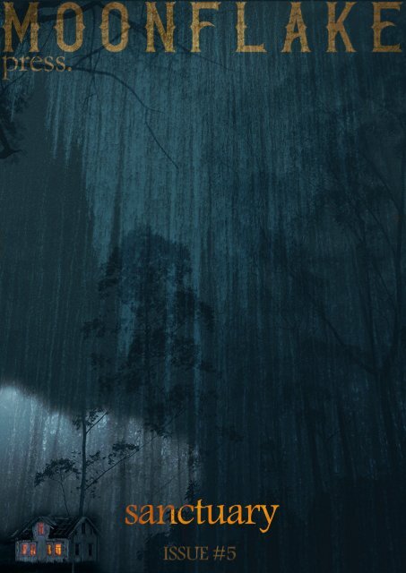 Moonflake Press - Issue #5; Sanctuary