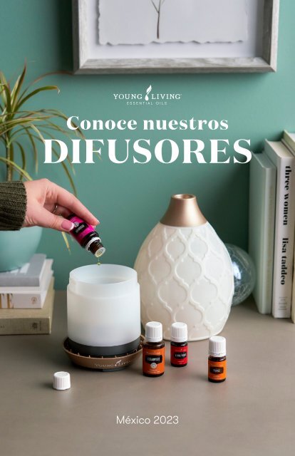 CONOCE NUESTROS DIFUSORES | Digital Library | Young Living