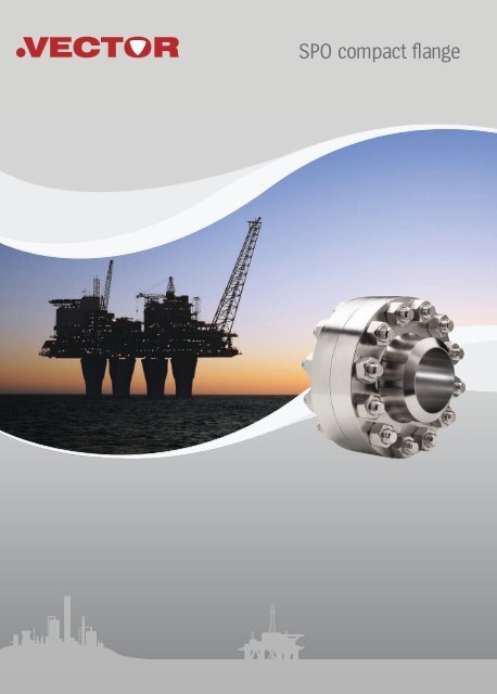 Vector spo compact flange - Vector Technology Group