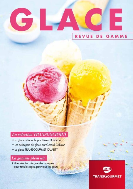Revue de gamme Glace
