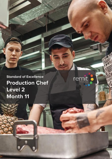 Level 2 Production Chef - Month 11
