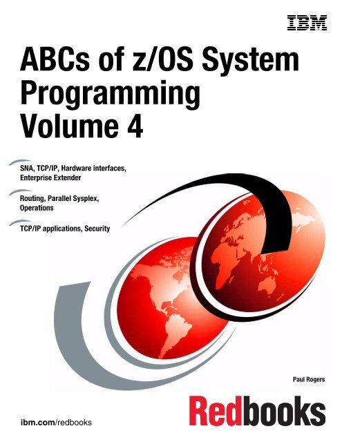 ABCs of z/OS System Programming Volume 4 - IBM Redbooks