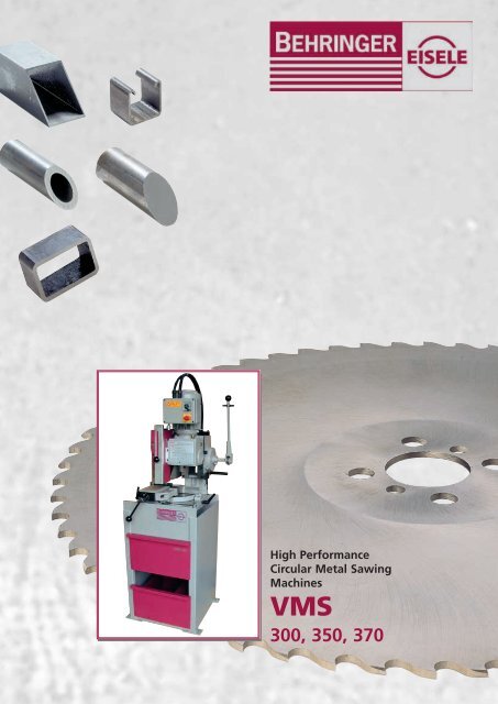 VMS 370 - Behringer Saws, Inc.