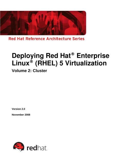 Deploying Red Hat® Enterprise Linux® (RHEL) 5 Virtualization