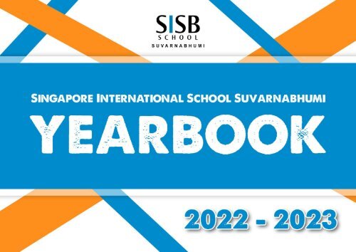 Yearbook 2022-2023: SISB Suvarnabhumi